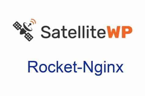 优化指南丨如何使用Rocket-Nginx让WP Rocket速度更快 | 最省事